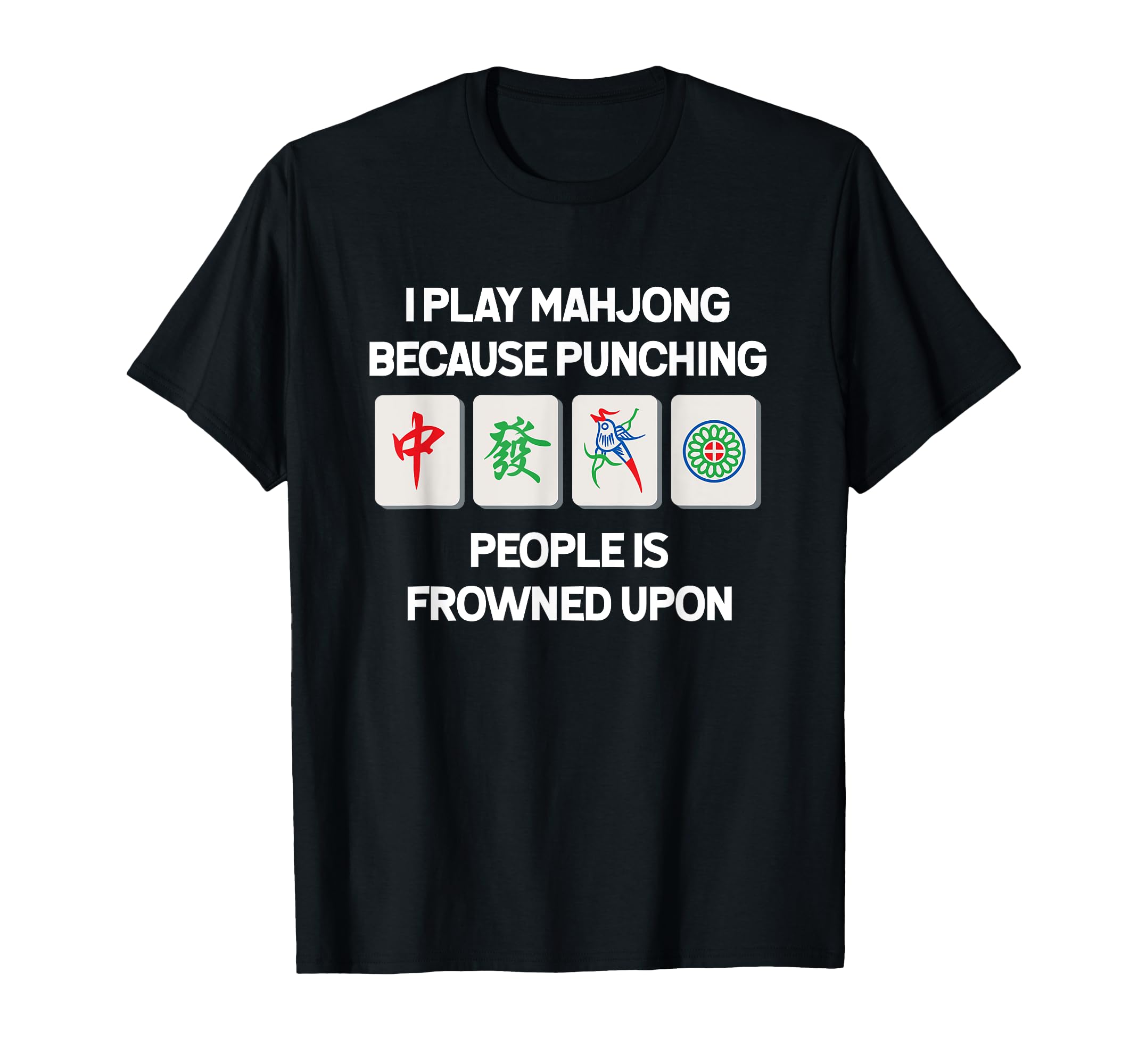 Funny Mahjong Punch Tee China Game Gifts For Men Women T-Shirt for sale ...