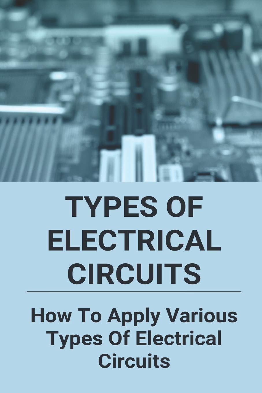 types-of-electrical-circuits-how-to-apply-various-types-of-electrical