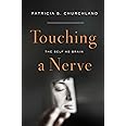 Amazon.com: Touching a Nerve: The Self as Brain: 9780393058321 ...