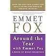 Around the Year with Emmet Fox: A Book of... by Fox, Emmet