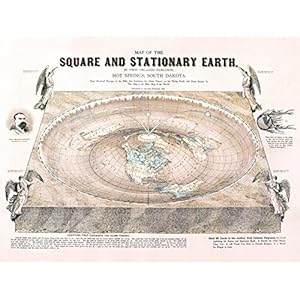 Amazon.com: Flat Earth Map - Map of the Square and Stationary Earth ...
