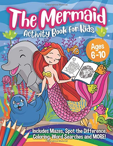 The Mermaid Activity Book for Kids: A Magical Mermaid Workbook with ...