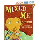 Mixed Me!: Taye Diggs, Shane W. Evans: 9781250047199: Amazon.com: Books