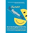The Illustrated Happiness Trap: How to Stop Struggling and Start Living ...