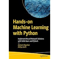 Hands-on Machine Learning with Python: Implement Neural Network ...