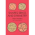 Amazon.com: Shapes, Space, and Symmetry (Dover Books on Mathematics ...