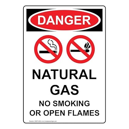 Vertical Danger Natural Gas No Smoking Or Open Flames OSHA Safety Label ...