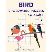 Bird Crossword Puzzles For Adults: Entertaining Puzzle Book for Birders ...