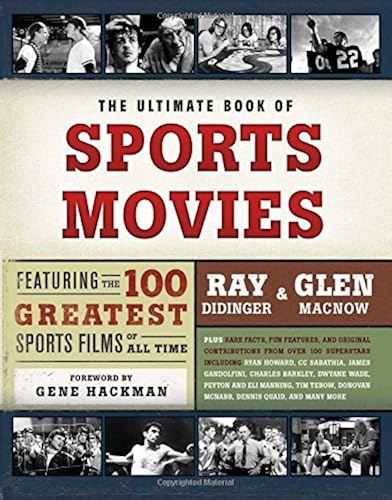 The Ultimate Book of Sports Movies: Featuring the 100 Greatest Sports ...