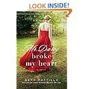 Mr. Darcy Broke My Heart: A Novel: Beth Pattillo: 9780824947934: Amazon ...