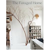 Amazon.com: The Foraged Home: 9780500021873: Maclennan, Oliver ...