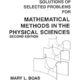 Mathematical Methods in the Physical Sciences: Boas, Mary L ...