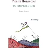 Three Horizons: The Patterning of Hope: Sharpe, Bill, Williams ...