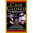 Case Closed: Lee Harvey Oswald and the Assassination of JFK: Posner ...