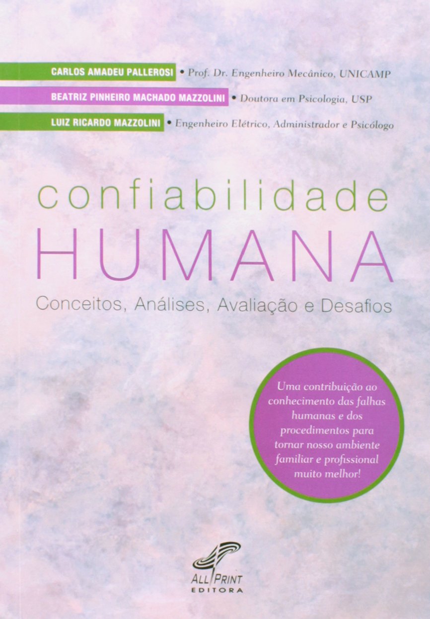 Confiabilidade Humana - Conceitos, Analises, Avaliacoes E Desafios PDF ...