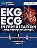 EKG/ECG Interpretation: Everything you Need to Know about the 12 - Lead ECG/EKG Interpretation ...