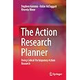 The Action Research Planner: Doing Critical Participatory Action ...