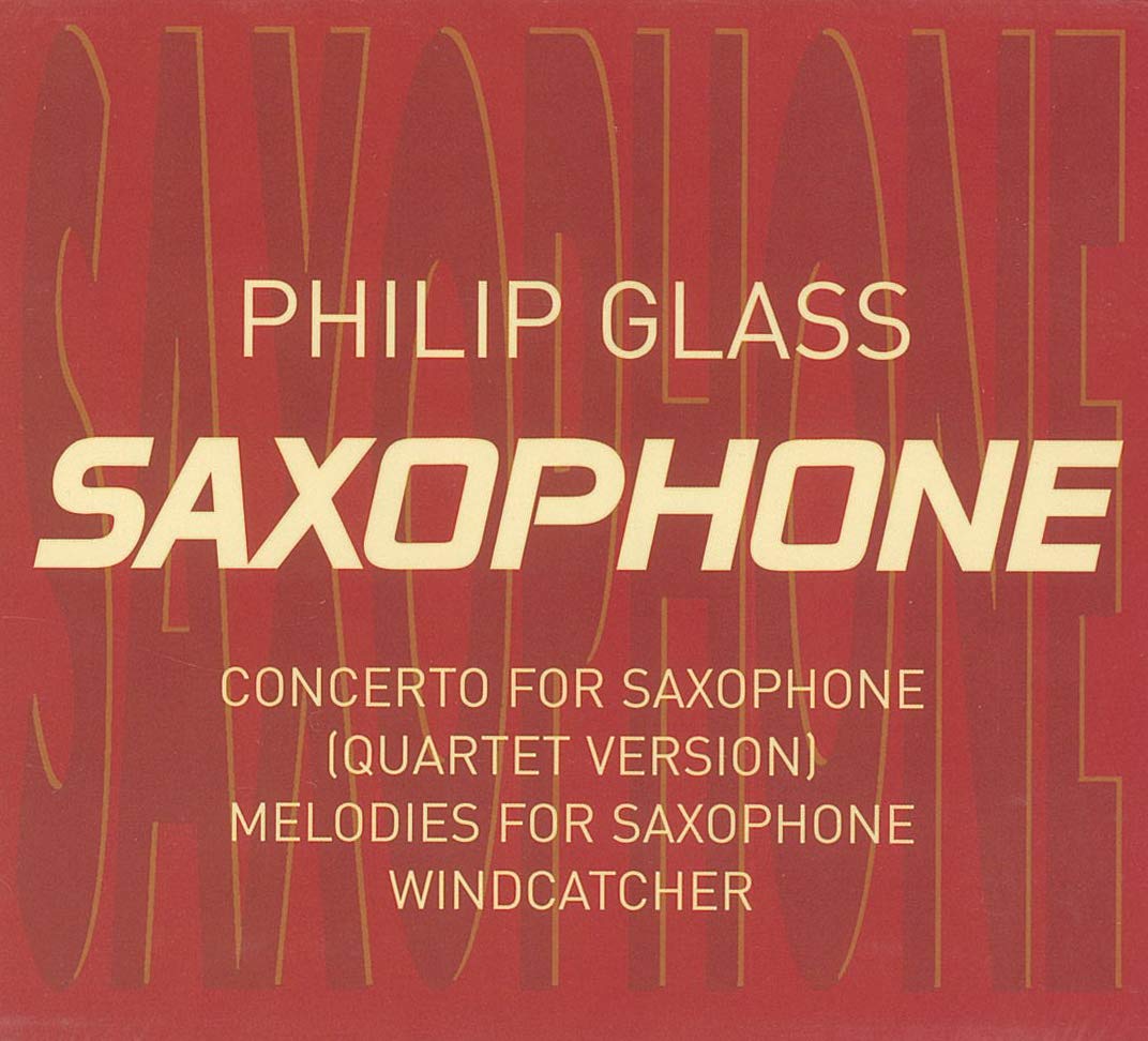 SAXOPHONE -Philip Glass -CD Album: Philip Glass, Rascher Saxophone ...