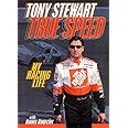 True Speed: My Racing Life: Stewart, Tony, Bourcier, Mark ...