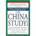 The China Study: The Most Comprehensive Study of Nutrition Ever ...