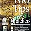 100 Tips for Hoteliers: What Every Successful Hotel Professional Needs ...