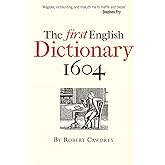 Amazon.com: The First English Dictionary 1604: Robert Cawdrey's A Table ...