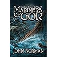Mariners of Gor (Gorean Saga): Norman, John: 9781497644953: Amazon.com ...