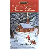 The Complete Life and Adventures of Santa Claus: Baum, L. Frank ...