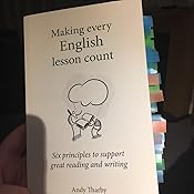 Making Every English Lesson Count: Six principles to support great ...