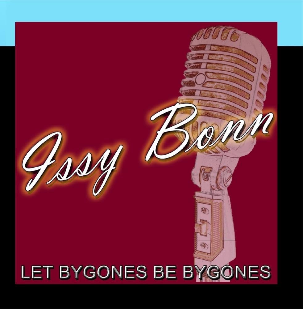 Let Bygones Be Bygones by Issy Bonn: Amazon.co.uk: Music