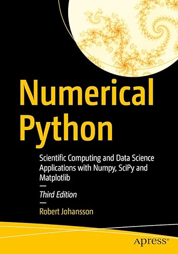 Numerical Python: Scientific Computing and Data Science Applications ... Numerical Python: Scientific Computing and Data Science Applications ...