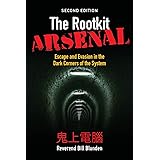 The Rootkit Arsenal: Escape and Evasion: Escape and Evasion in the Dark ...