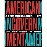 American Government: A Brief Introduction: Lowi, Theodore J., Shepsle ...