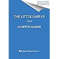 Amazon.com: The Little Liar: A Novel: 9780063347694: Albom, Mitch: Books