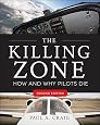 The Killing Zone, Second Edition: How & Why Pilots Die: Craig, Paul ...