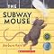 The Subway Mouse: Barbara Reid: 9780439952231: Books - Amazon.ca