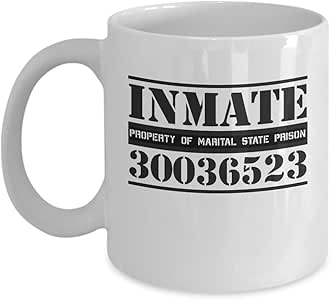 Amazon.com: Coffee Mug Prison - Property Of Marital State - Inmate ...