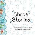 Shape Stories (Growing Writers): Shackelford, Amanda, Warner, Leslie ...
