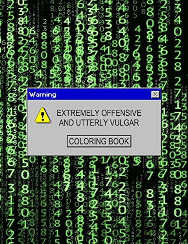 Amazon.com: Extremely Offensive And Utterly Vulgar Coloring Book: Adult ...