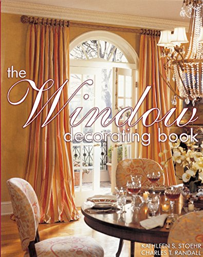 Window Decorating Book: Kathleen S. Stoehr, Charles T. Randall ...