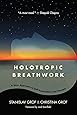 Amazon.com: Holotropic Breathwork: A New Approach to Self-Exploration ...