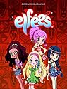 Les Elfées, tome 1 - Serge Carrère - Babelio