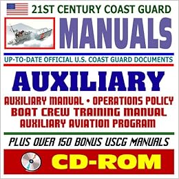21st Century U.S. Coast Guard (USCG) Manuals: Auxiliary Manual (for ...