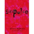 Amazon.com: Impulse: 9781416903567: Hopkins, Ellen: Books
