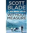Amazon.com: Without Measure (Jack Widow): 9781955924078: Blade, Scott ...