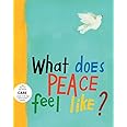 What Does Peace Feel Like?: Radunsky, Vladimir, Radunsky, Vladimir ...