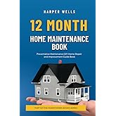 12 Month Home Maintenance Book: Preventative Maintenance DIY Home ...