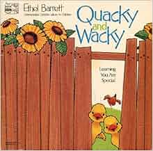 Quacky and Wacky: Learning you are special (Stories to grow on): Ethel ...