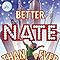Amazon.com: Better Nate Than Ever (9781442446915): Tim Federle: Books