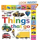 Tabbed Board Books: My First Things That Go: Let's Get Moving! (My ...